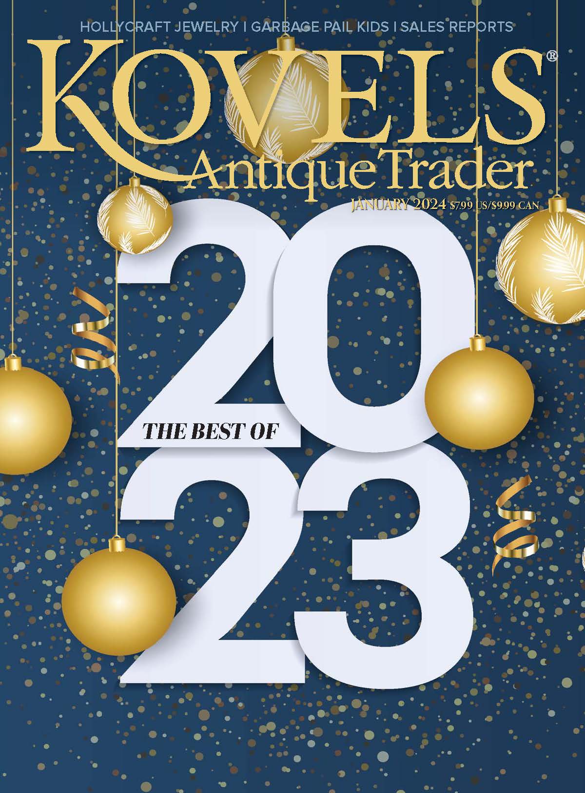 A Look Inside of the January Issue of Kovels Antique Trader - Kovels